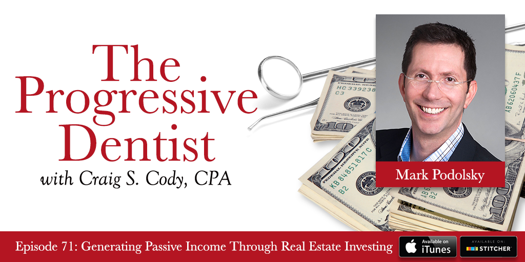 Passive Income Through Real Estate Investing, with Mark Podolsky