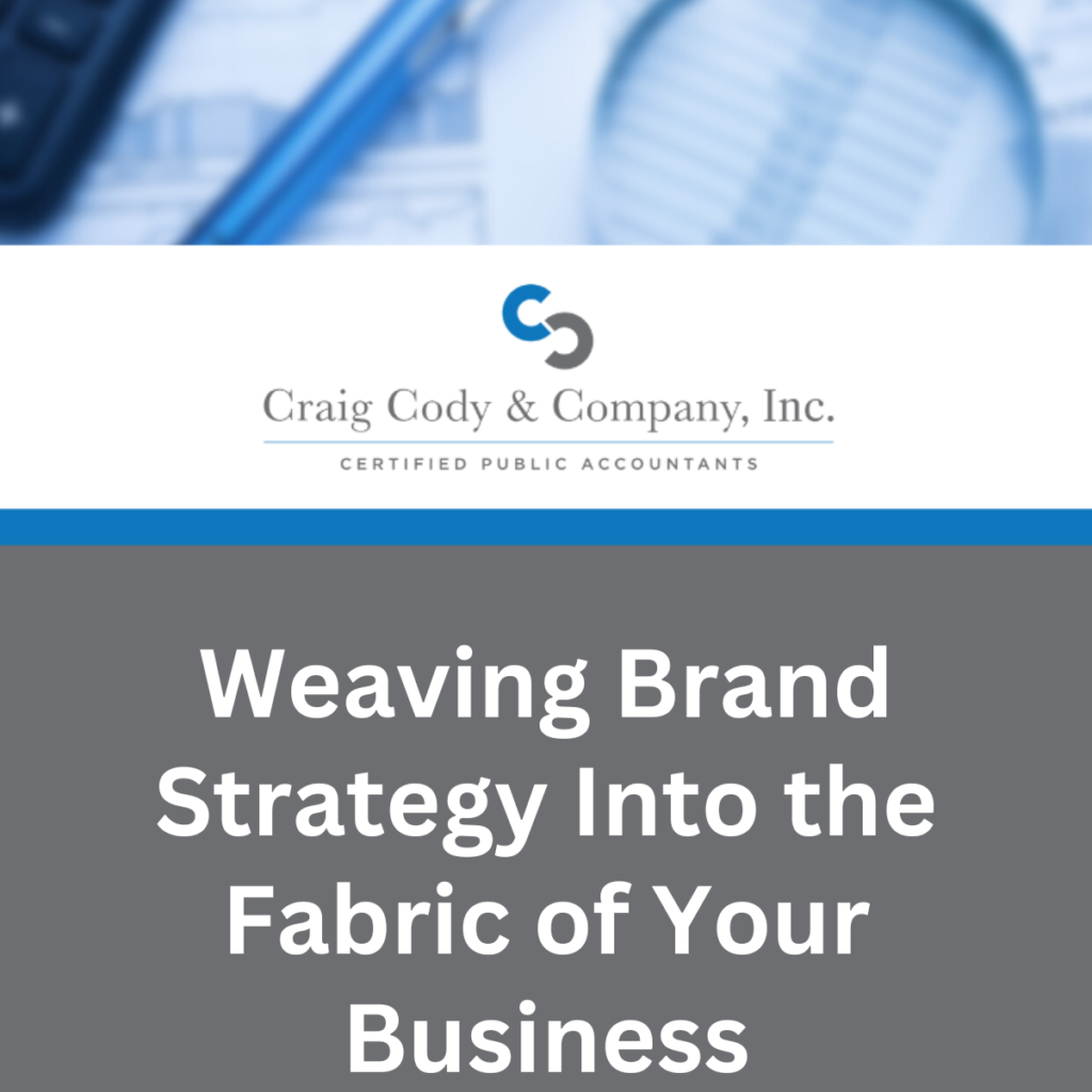 Weaving Brand Strategy Into the Fabric of Your Business - Craig Cody ...